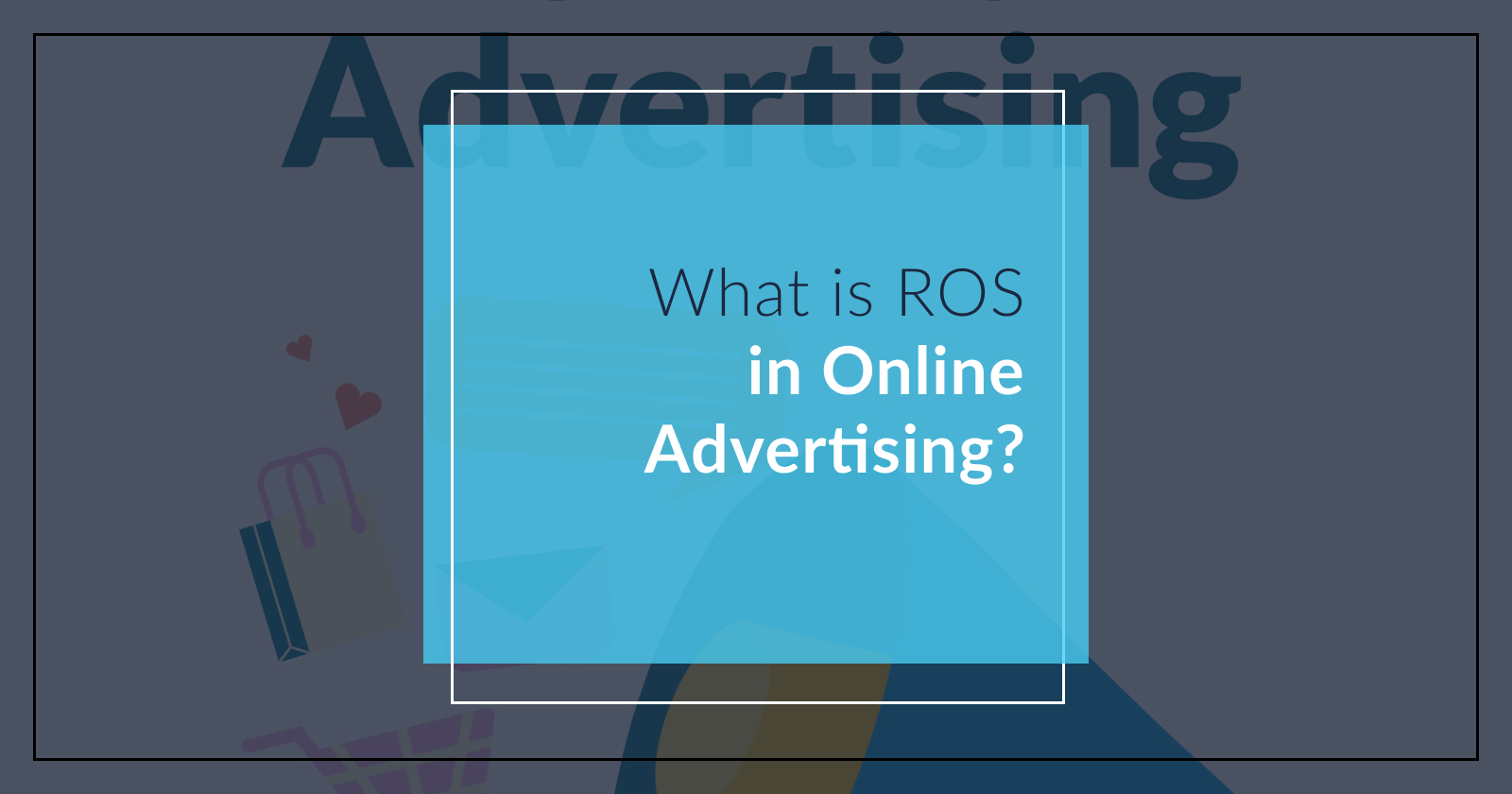 what does ros mean in online advertising